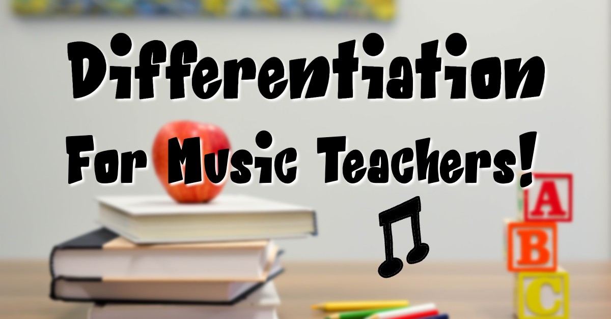 Differentiation in the Music Classroom